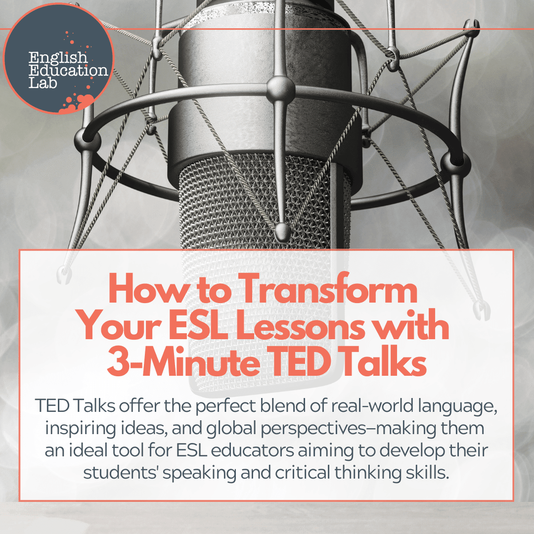 Transform your ESL lessons with TED Talks: Powerful teaching resources ...